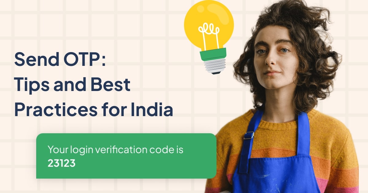 Send OTP: Tips and Best Practices for India | Message Central Blog